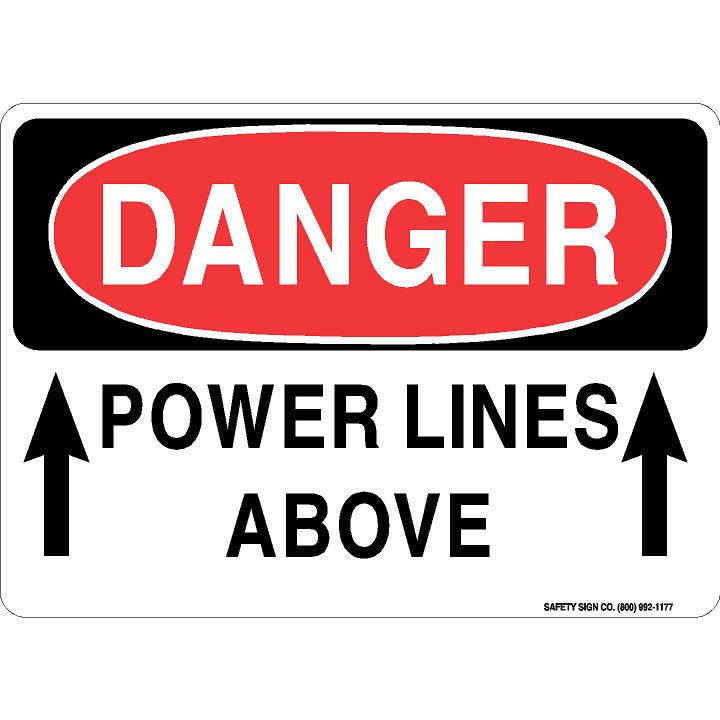 DANGER POWER LINES ABOVE – Safety Sign Company