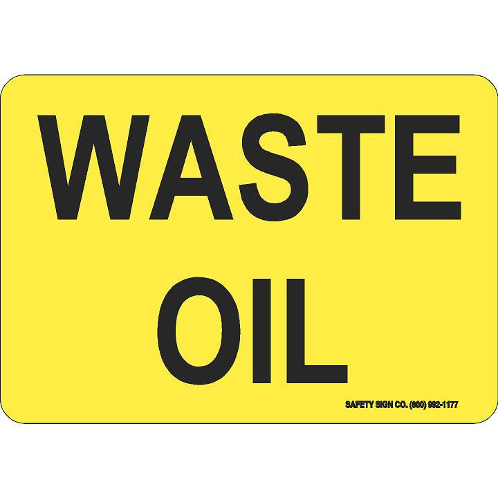 WASTE OIL SIGN – Safety Sign Company