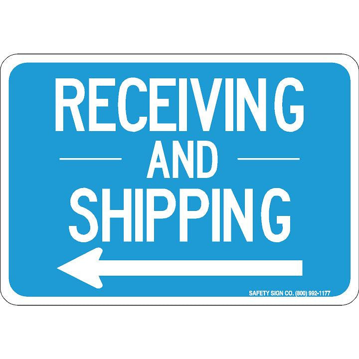 RECEIVING AND SHIPPING (LEFT ARROW) (WHITE/BLUE) – Safety Sign Company