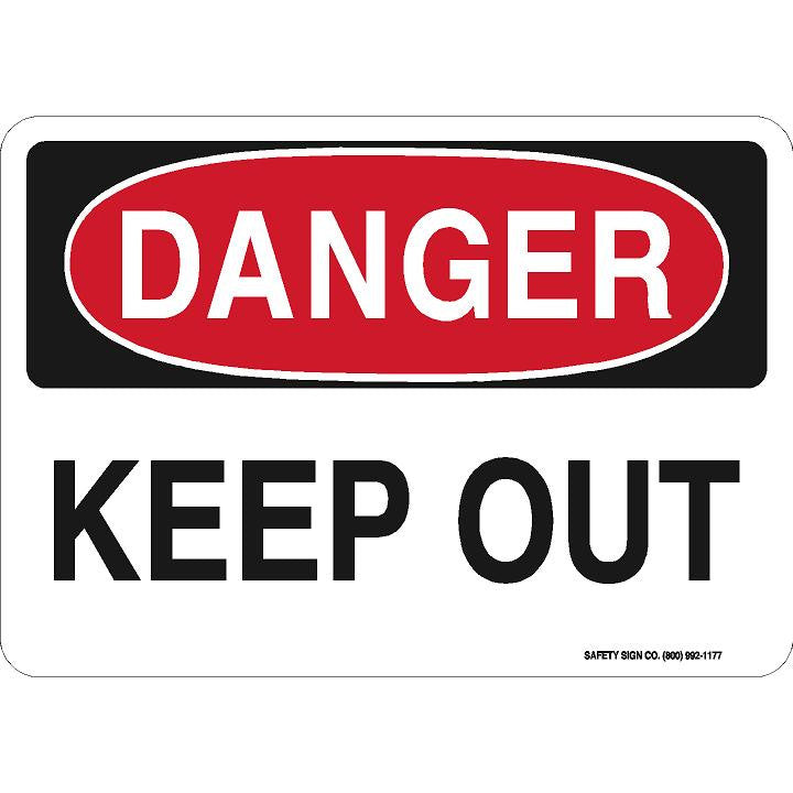 DANGER KEEP OUT – Safety Sign Company