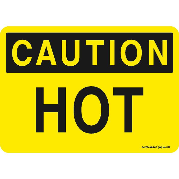 CAUTION HOT – Safety Sign Company