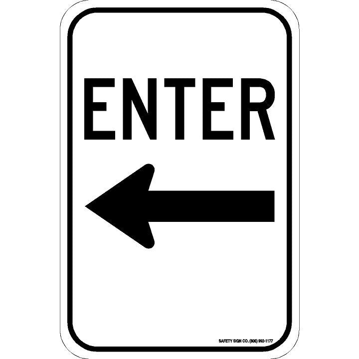 ENTER (LEFT ARROW) SIGN – Safety Sign Company