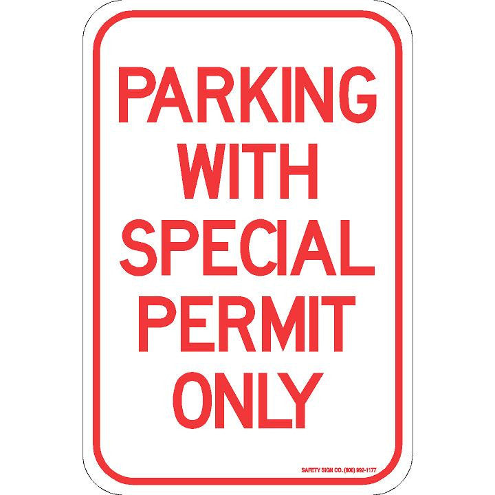 PARKING WITH SPECIAL PERMIT ONLY SIGN – Safety Sign Company