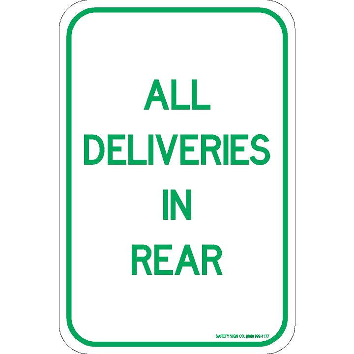 ALL DELIVERIES IN REAR SIGN – Safety Sign Company