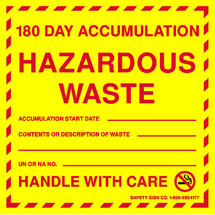 180 DAY ACCUMULATION HAZARDOUS WASTE LABELS – Safety Sign Company