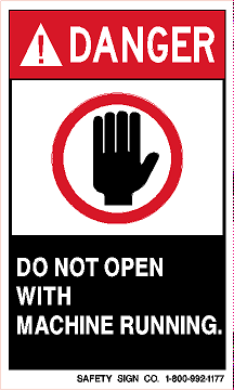 DANGER DO NOT OPEN WITH MACHINE RUNNING (STALAR® Vinyl Press On ...