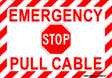 STOP EMERGENCY PULL CABLE (STALAR® Vinyl Press On) – Safety Sign Company