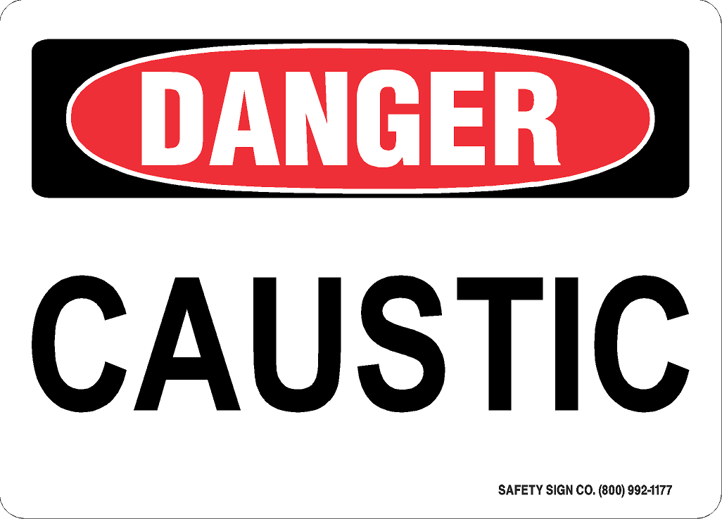 DANGER CAUSTIC SIGN – Safety Sign Company